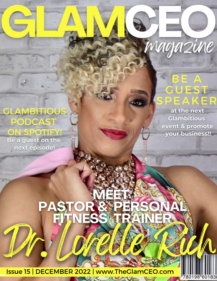 Meet: Dr Lorelle Rich – GLAMBITIOUS®️