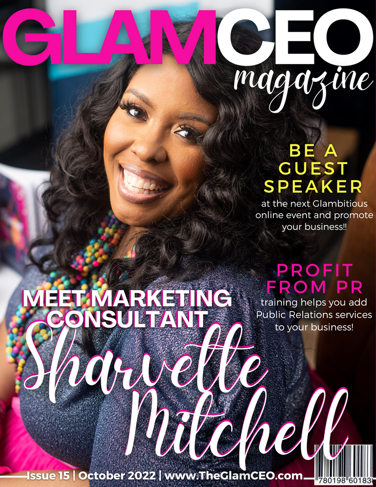 Meet Glam CEO: Sharvette Mitchell – GLAMBITIOUS®️
